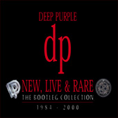 New Live & Rare: The Bootleg Collection 1984-2000 by Deep Purple ...