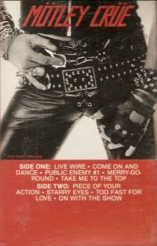 Too Fast for Love by Mötley Crüe (Album; Elektra; 9 60174-4 Y): Reviews ...