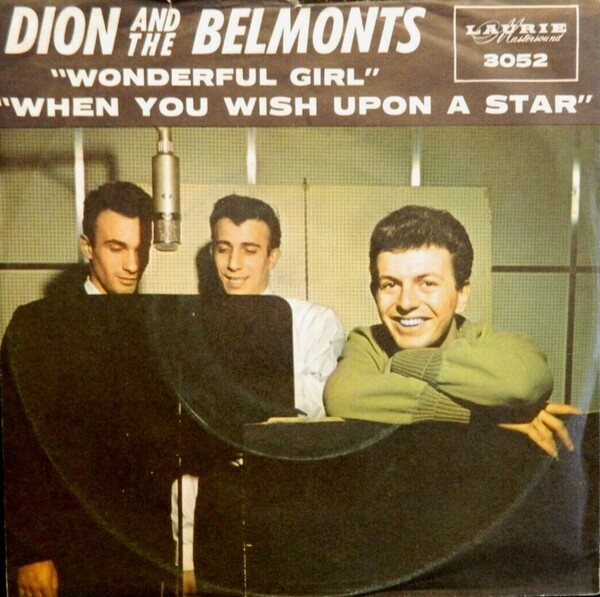 When You Wish Upon a Star / Wonderful Girl by Dion and The Belmonts ...