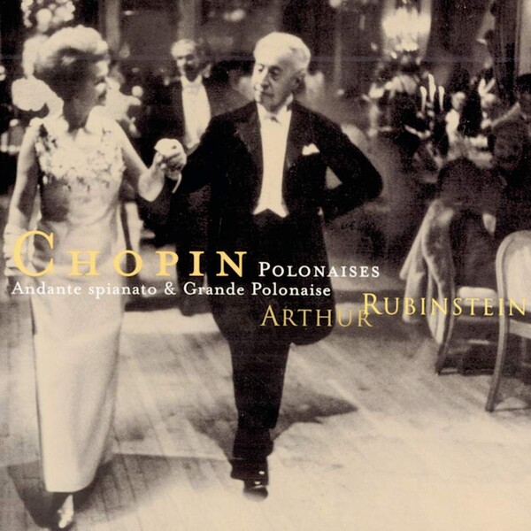 Rubinstein Collection, Vol. 48: Chopin: Polonaises by Artur Rubinstein ...
