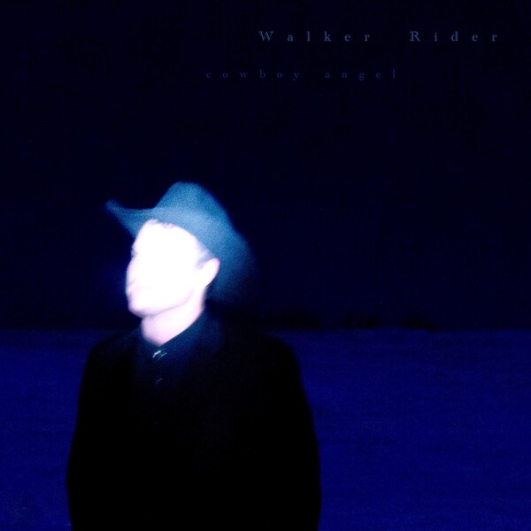 Cowboy Angel by Walker Rider (Album): Reviews, Ratings, Credits, Song ...