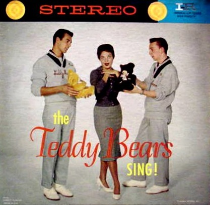 The Teddy Bears Sing! by The Teddy Bears (Album, Traditional Pop ...