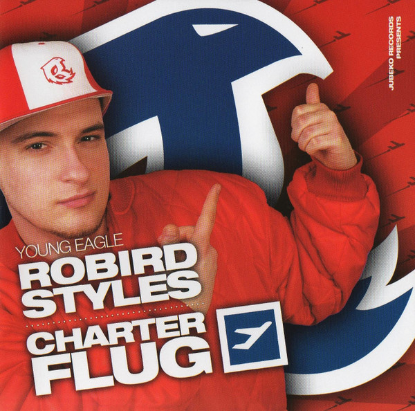 Charterflug by Young Eagle Robird Styles (Album): Reviews, Ratings, Credits, Song list - Rate ...