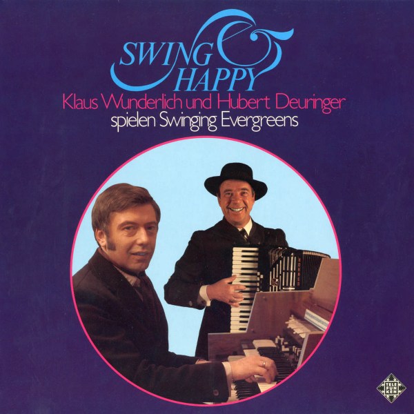 Swing & Happy by Klaus Wunderlich und Hubert Deuringer (Album): Reviews ...