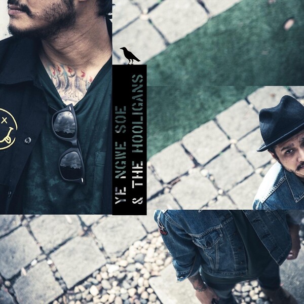 Ye Ngwe Soe & The Hooligans by Ye Ngwe Soe & The Hooligans (EP): Reviews, Ratings, Credits, Song ...
