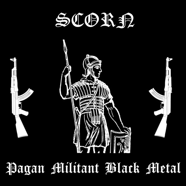Pagan Militant Black Metal by Scorn (Additional release): Reviews ...