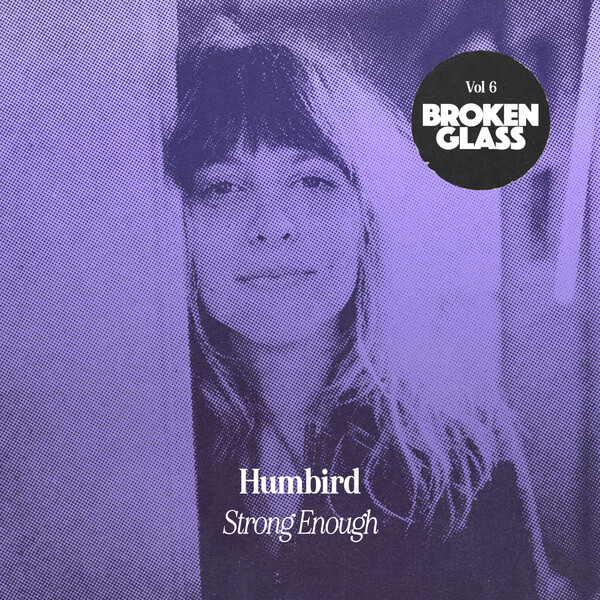 Strong Enough by Humbird (Single): Reviews, Ratings, Credits, Song list ...