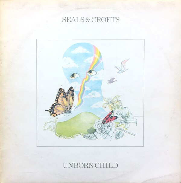 Unborn Child by Seals & Crofts (Album; Warner Bros.; K 56028): Reviews ...