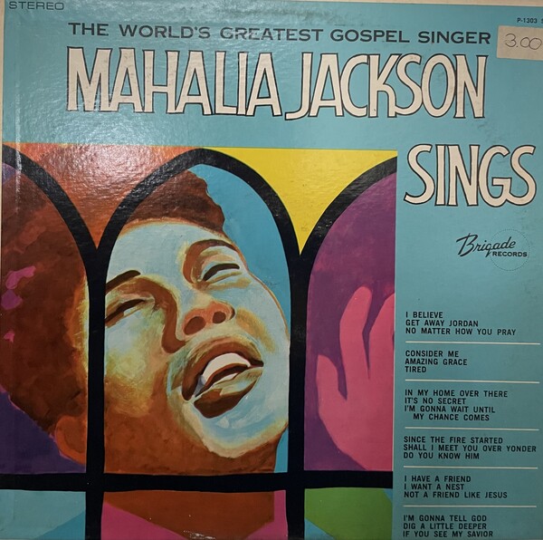 The World's Greatest Gospel Singer by Mahalia Jackson (Album, Gospel ...