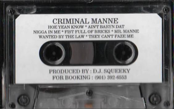 Solo Tape by Criminal Manne (Album, Memphis Rap): Reviews, Ratings ...