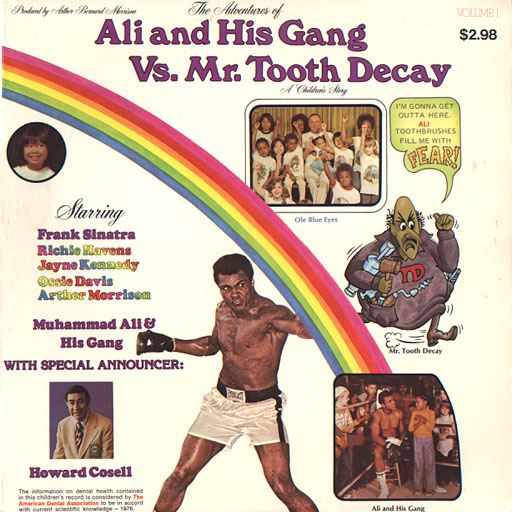 The Adventures of Ali and His Gang vs. Mr. Tooth Decay by Muhammad Ali ...