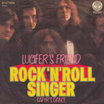 Rock 'n' Roll Singer / Satyr's Dance by Lucifer's Friend (Single, Hard ...