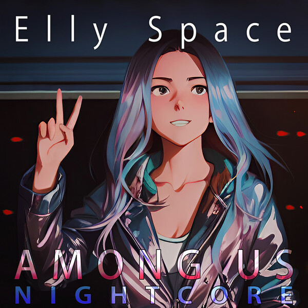 Among Us Nightcore by Elly Space (Single): Reviews, Ratings, Credits ...
