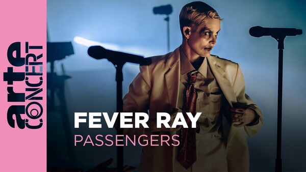 Passengers by Fever Ray (Video): Reviews, Ratings, Credits, Song list ...