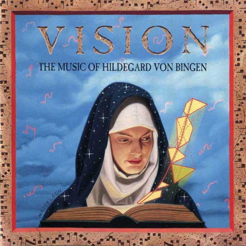 Vision: The Music of Hildegard von Bingen by Richard Souther (Album ...