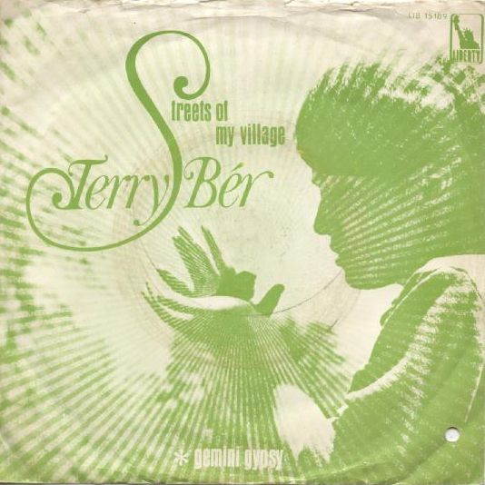 Streets of My Village / Gemini Gypsy by Terry Ber (Single; Liberty; LIB ...