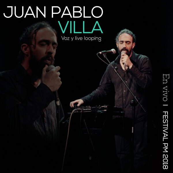 Voz y Live Looping by Juan Pablo Villa (Album, EAI): Reviews, Ratings, Credits, Song list - Rate ...