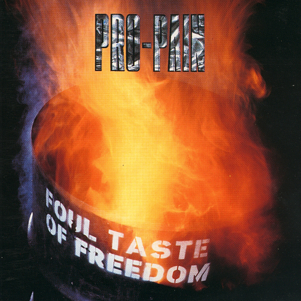 Foul Taste of Freedom by Pro-Pain (Album, New York Hardcore): Reviews ...