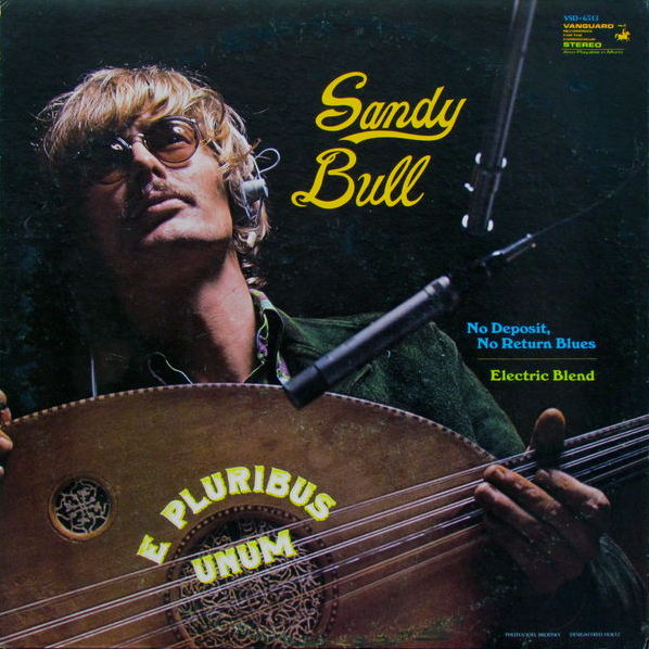 E pluribus unum by Sandy Bull (Album, Psychedelic Folk): Reviews ...