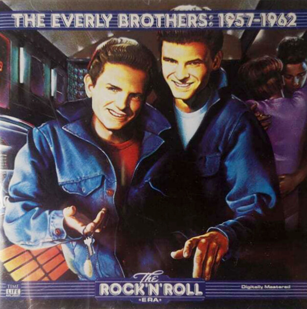 The Rock 'N' Roll Era: The Everly Brothers 1957-1962 by The Everly ...