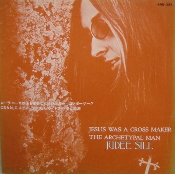 Jesus Was a Cross Maker / The Archetypal Man by Judee Sill (Single ...