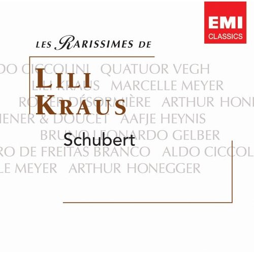 Les Rarissimes de Lili Kraus: Schubert (with Willi Boskovsky, violin ...