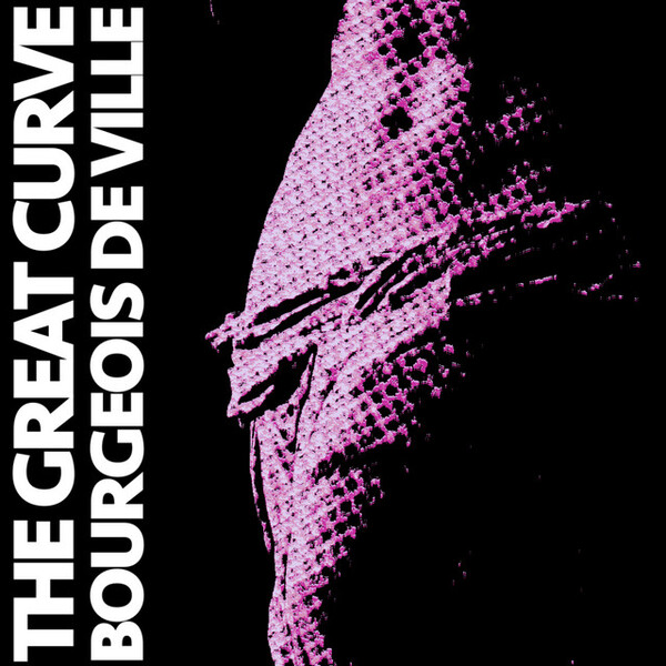 Bourgeois De Ville / The Great Curve by Mary Shelley (Single, Hardcore ...