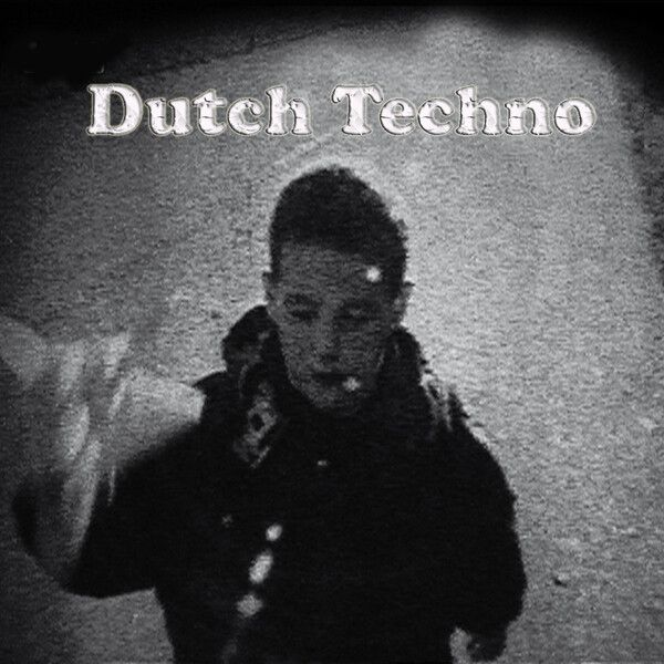 RYM Ultimate Box Set > Dutch Techno - Rate Your Music