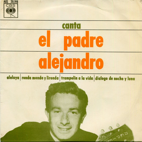 Canta el Padre Alejandro by Padre Alejandro (EP): Reviews, Ratings ...