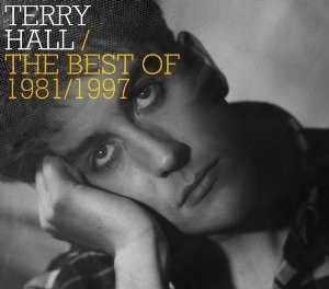 The Best of 1981 - 1997 by Terry Hall (Compilation, New Wave): Reviews ...