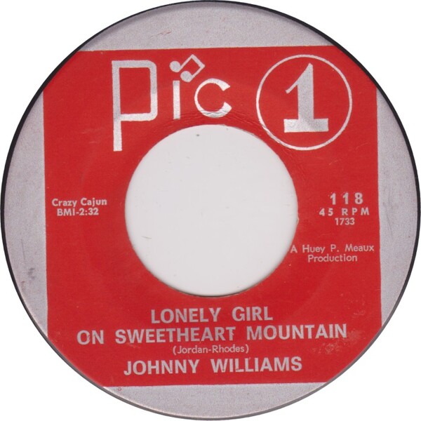 Lonely Girl on Sweetheart Mountain / Miller's Cave by Johnny Williams (Single; Pic 1; 118 ...