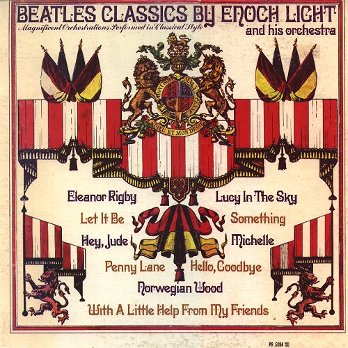 Beatles Classics by Enoch Light and His Orchestra (Album, Easy ...