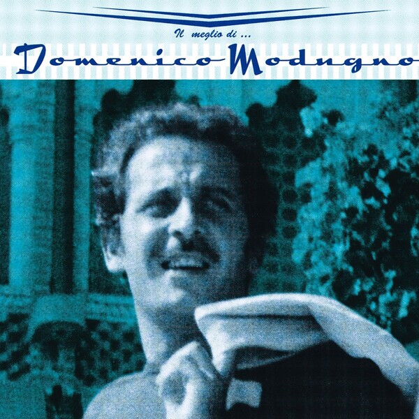 Il meglio di... Domenico Modugno by Domenico Modugno (Compilation, Italo Pop): Reviews, Ratings ...