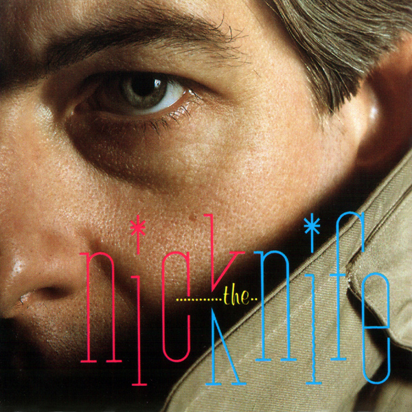 Nick the Knife by Nick Lowe (Album; Demon; FIEND CD 183): Reviews ...