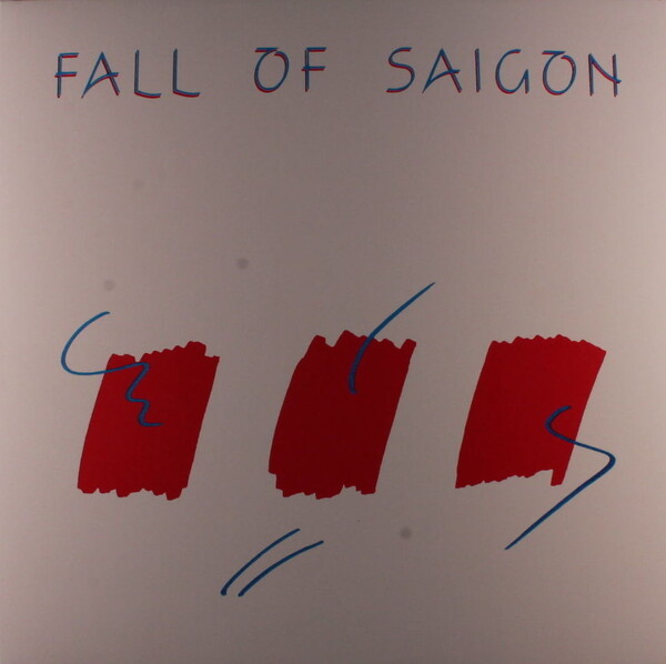 Fall of Saigon Albums: songs, discography, biography, and listening ...
