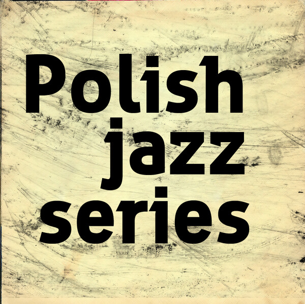Polish Jazz Series - Rate Your Music