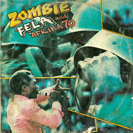 Zombie by Fela Anikulapo Kuti and Afrika 70 (Album; Coconut; PMLP 1003 ...