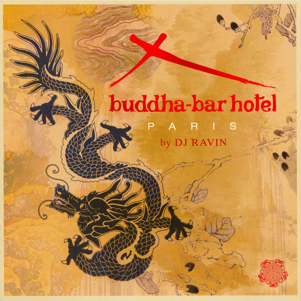 Buddha-Bar Hotel (Paris) by Ravin (DJ Mix, Chillout): Reviews, Ratings ...
