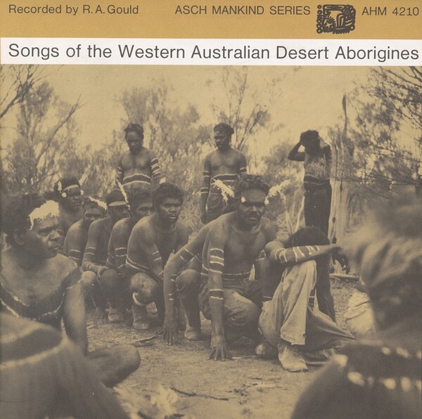 Songs of the Western Australian Desert Aborigines by Various Artists ...