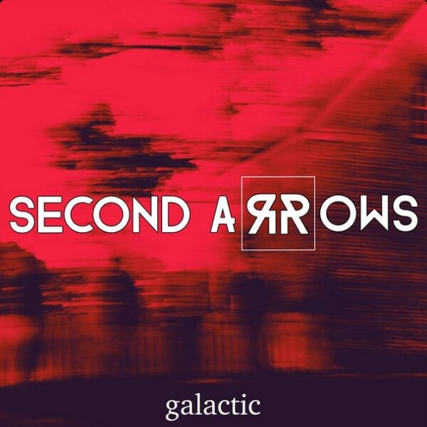 Galactic by Second Arrows (Single): Reviews, Ratings, Credits, Song ...