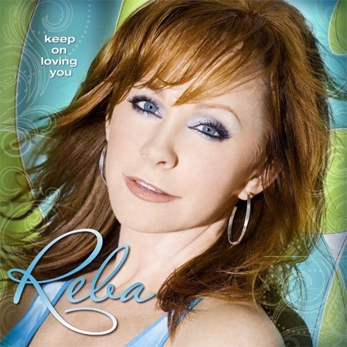 Keep On Loving You by Reba McEntire (Album, Country Pop): Reviews ...