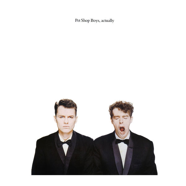 Actually by Pet Shop Boys (Album, Synthpop): Reviews, Ratings, Credits, Song list - Rate Your Music