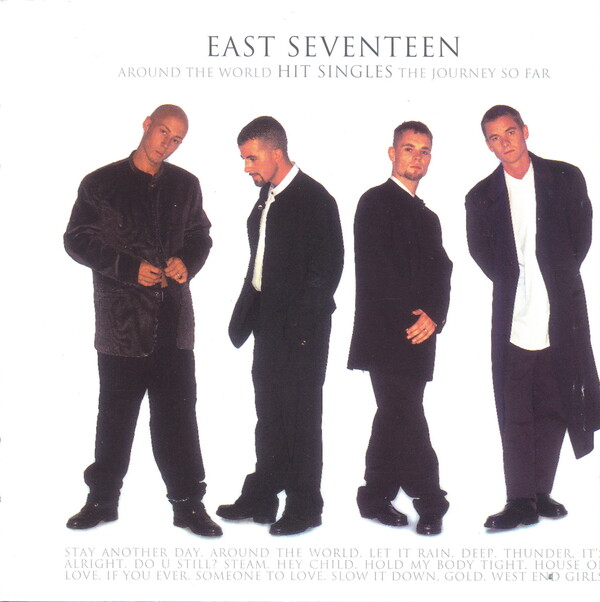 Hit Singles (Around the World - The Journey So Far) by East Seventeen ...