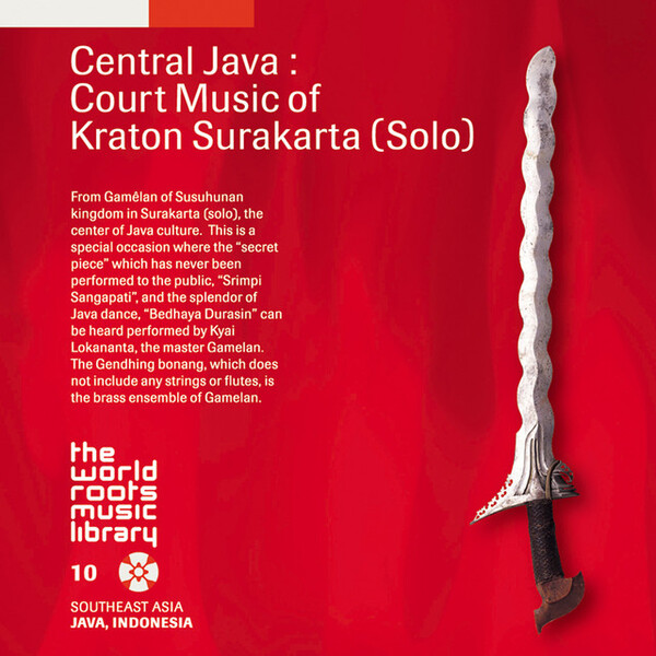 Central Java: Court Music of Kraton Surakarta (Solo) by Pawiyatan Kraton Surakarta (Compilation ...