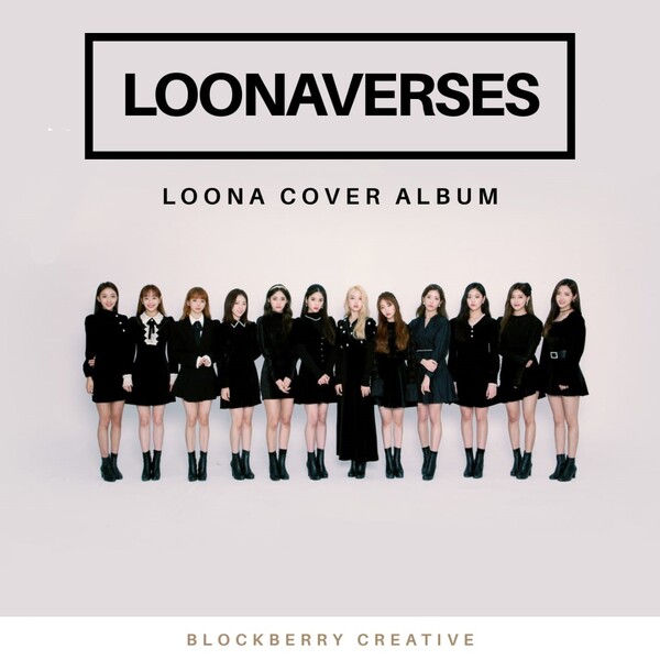 LOONAVERSES by 이달의 소녀 [LOONA] (Bootleg, K-Pop): Reviews, Ratings, Credits, Song list - Rate Your ...