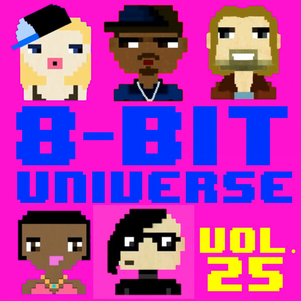 8-Bit Universe, Vol. 25 by 8-Bit Universe (Album): Reviews, Ratings ...