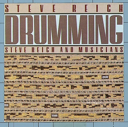 Drumming by Steve Reich and Musicians (Album, Minimalism): Reviews ...