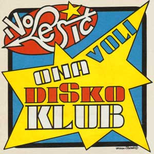 Ona voli disko klub / Bit' ću tvoj by Ivo Lesić (Single; Jugoton; SY ...