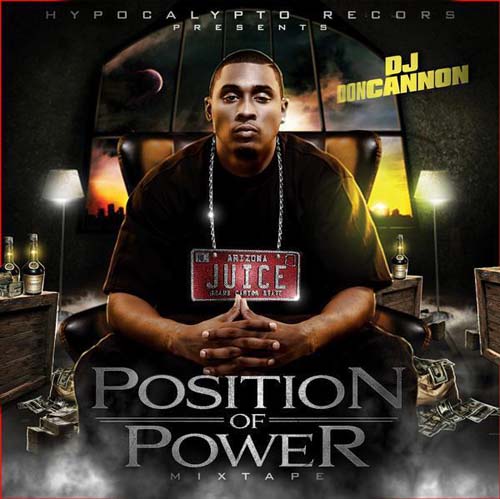 Position of Power (Mixtape) by Juice (Mixtape, Gangsta Rap): Reviews ...
