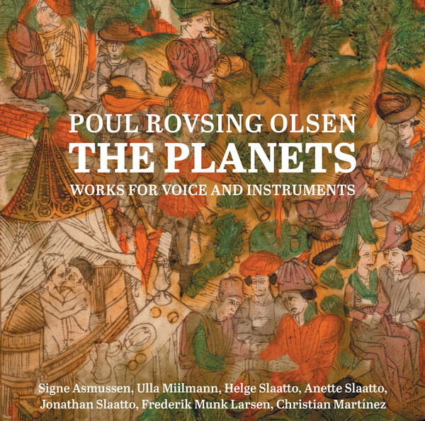 The Planets: Works for Voice and Instruments by Signe Asmussen / Ulla ...